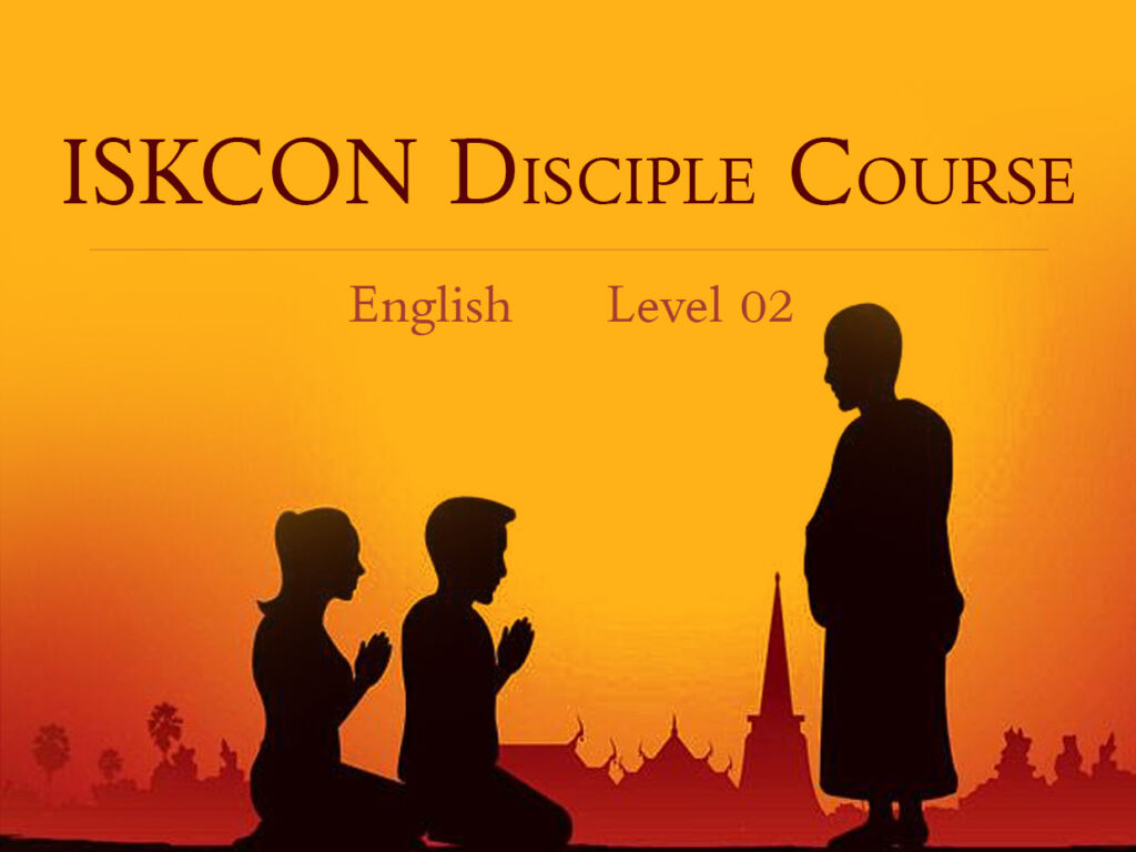 ISKCON Disciple Course (English) – Bhakti Courses